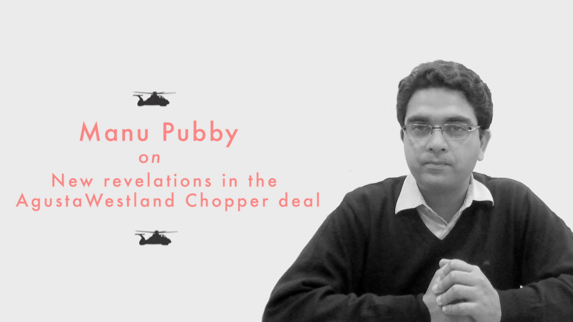 Agustawestland vvip chopper deal how to study the new revelations-The ...