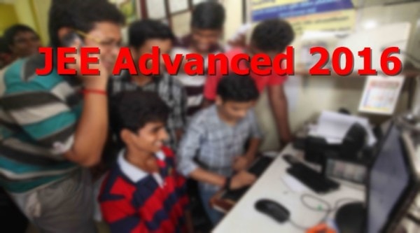 JEE Advanced 2016: Result out; check ranks @jeeadv.ac.in | Education News - The Indian Express