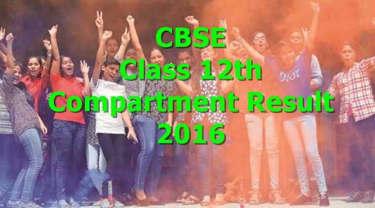 CBSE Class 12 compartment exam results 2016 declared | Education News ...