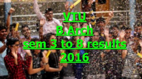 VTU B.Arch sem 3 to 8 2016: Results declared, check how to download ...