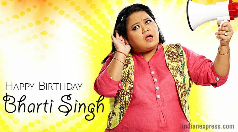 Happy birthday Bharti Singh: Her first audition to joining The Kapil ...