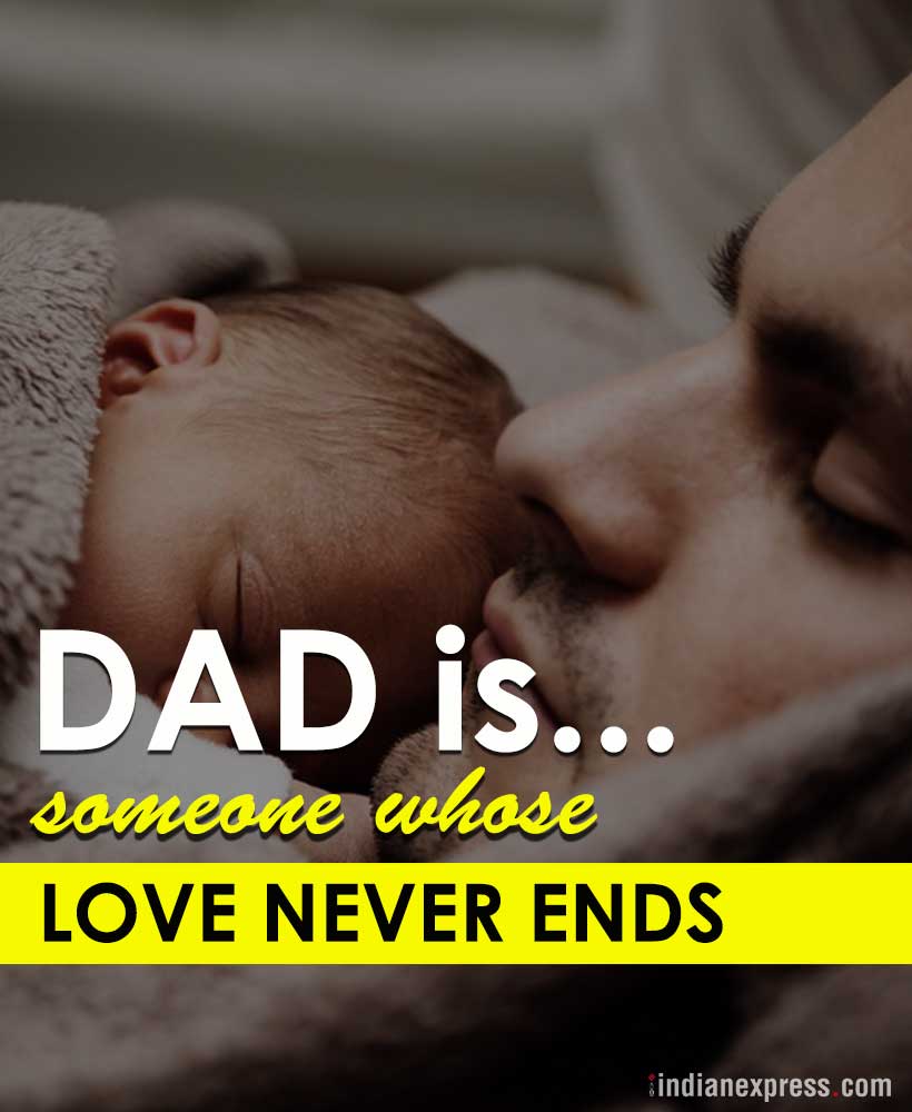Who is a father? Here are 10 definitions we think sum him up best ...