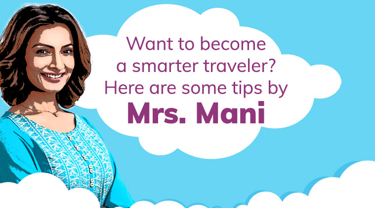 How Mrs. Mani became the smartest traveler | Smart Travel News - The ...
