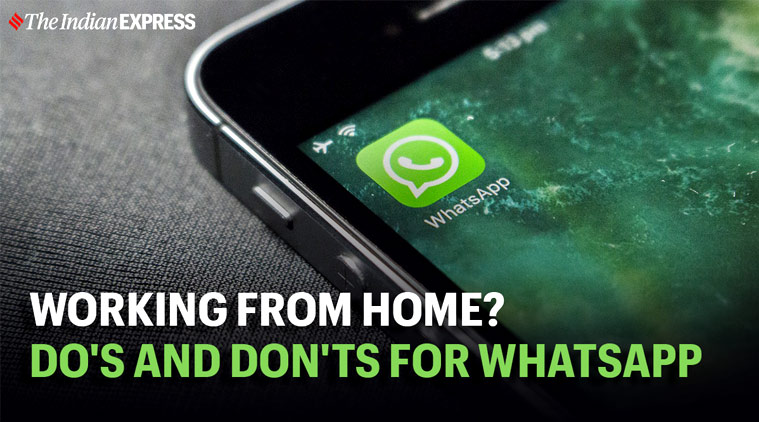 Using WhatsApp for work-from-home? Do’s and Don’ts you should follow ...
