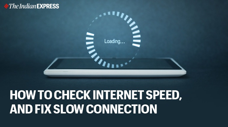 Internet speeds slowing down? Here’s how to check and fix it if slow ...