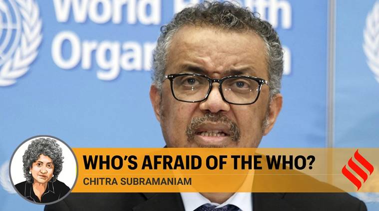 Chitra Subramaniam writes on WHO: Should WHO be sitting in health ...