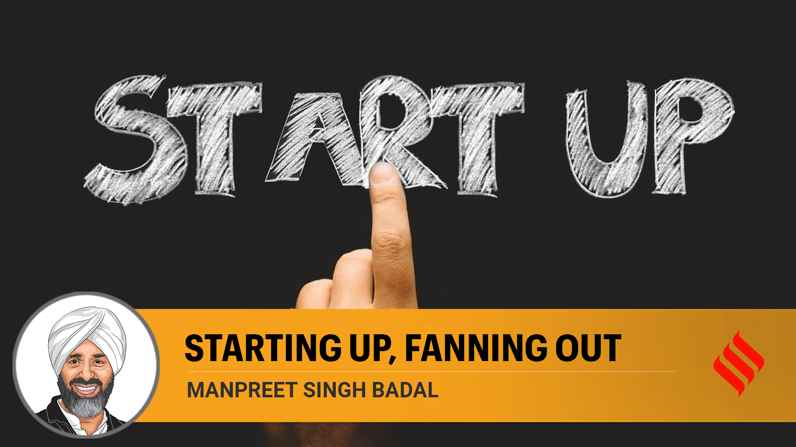 Manpreet Badal writes: There is a start-up revolution in India | The ...