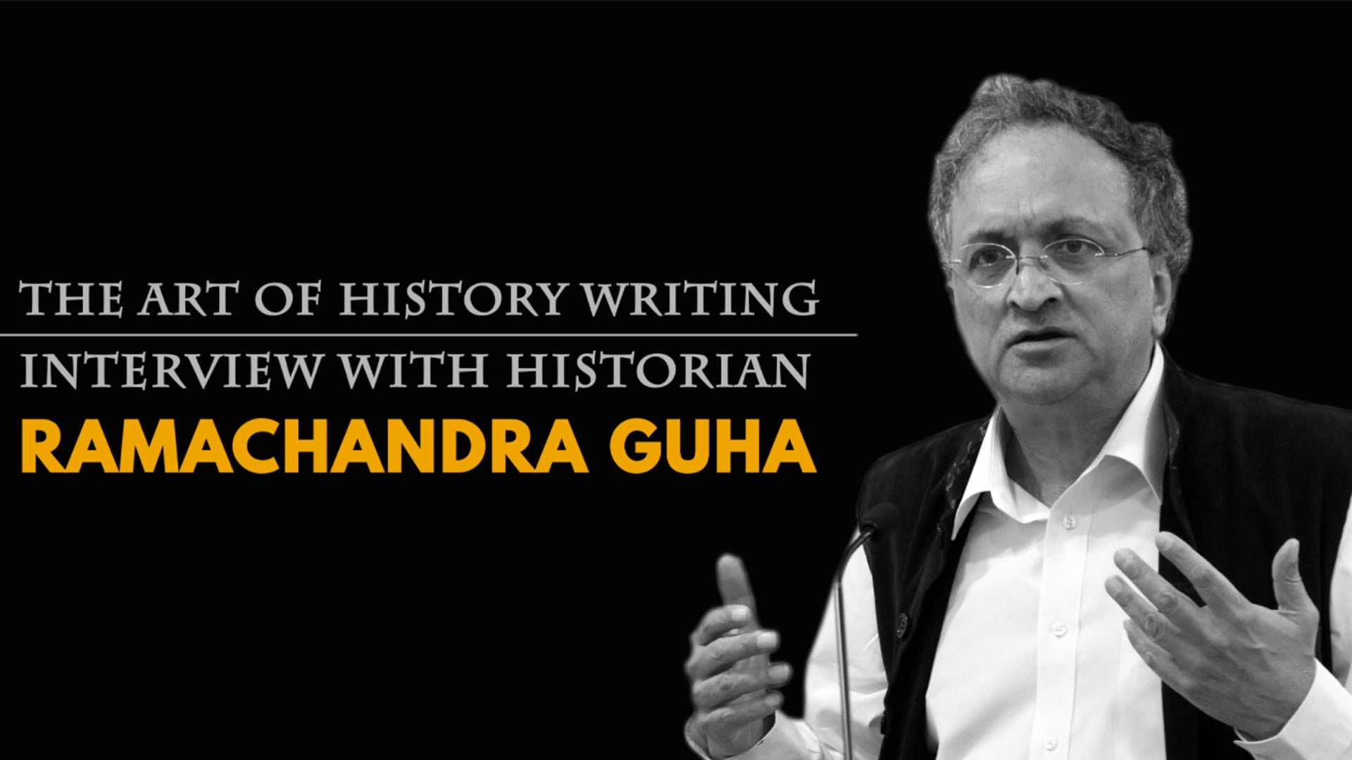 Ramachandra guha on his new book and the art of history writing-The ...