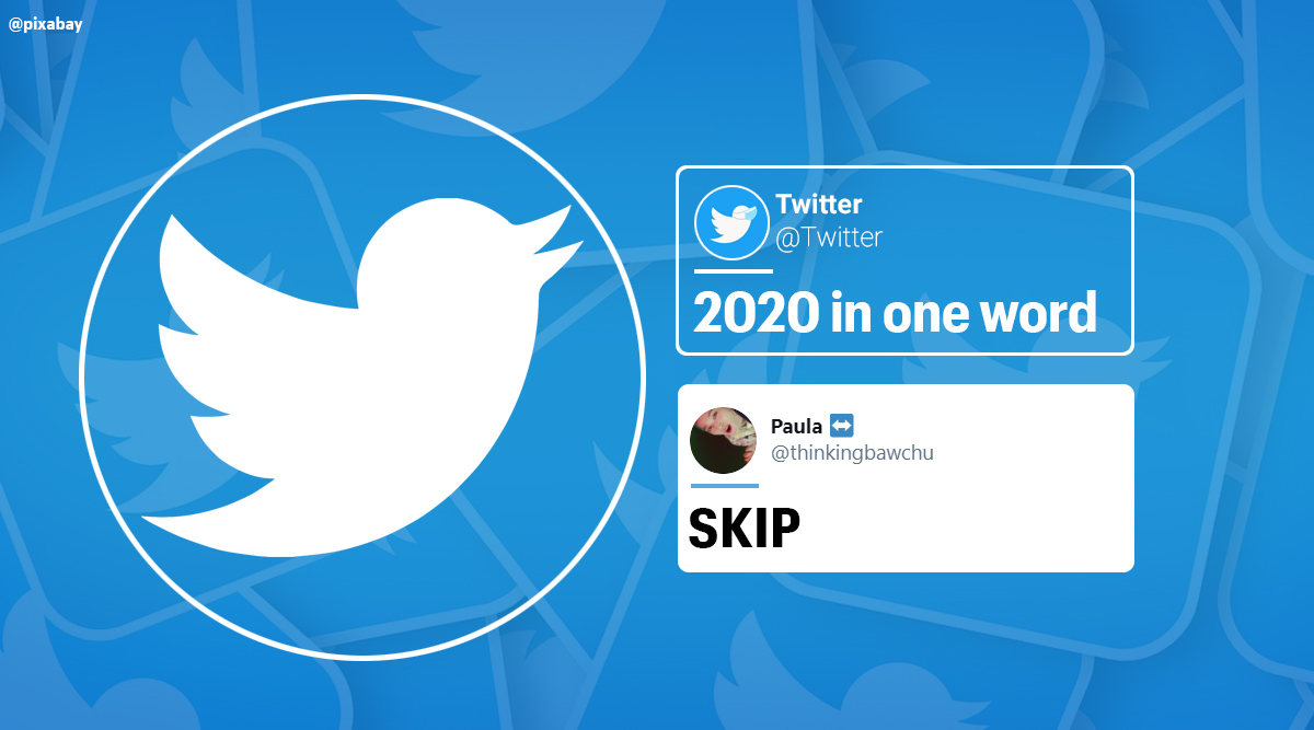 Twitter asks people to describe 2020 in one word, here are the best ...