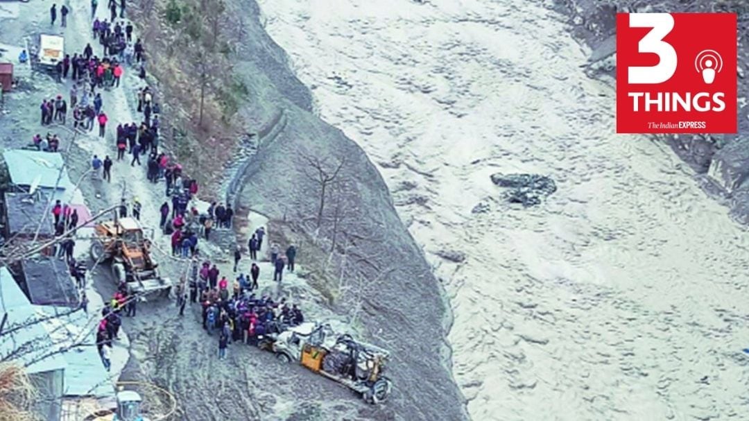 What could have caused the Uttarakhand disaster? | The Indian Express
