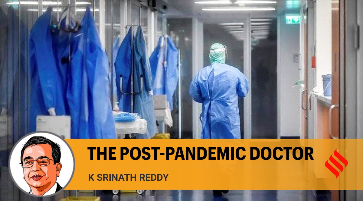 K Srinath Reddy writes: What the post-Covid doctor must know