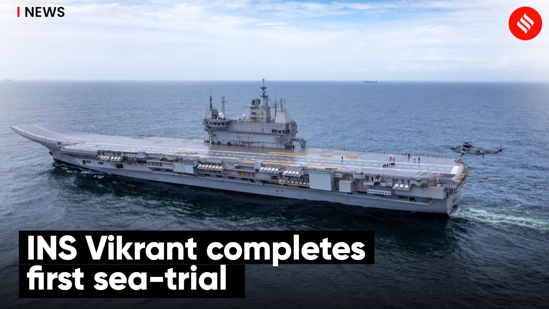 Ins vikrant completes first sea trial-The Indian Express
