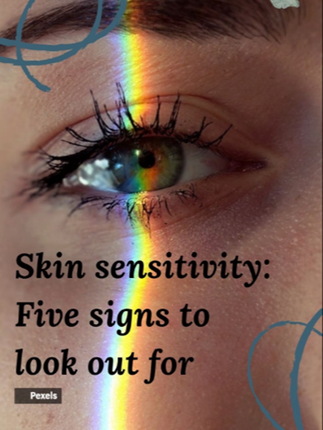 Skin sensitivity: Five signs to look out for | The Indian Express