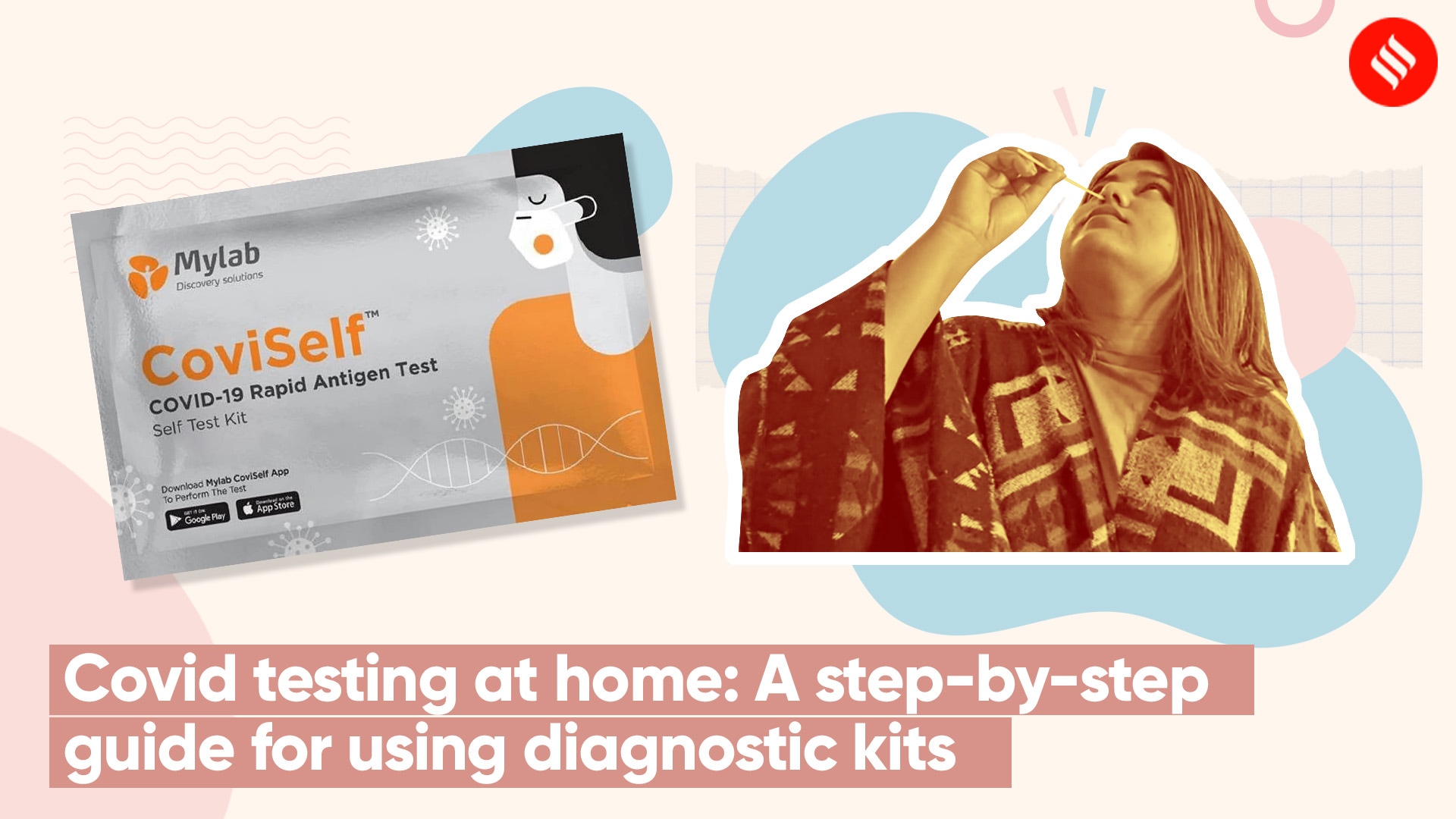 Covid testing at home a step by step guide for using diagnostic kits ...