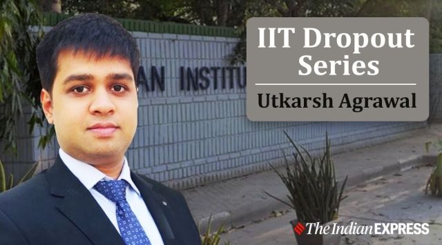 IIT Dropout Series: Engineering Aspirant Utkarsh Agrawal dropped out of IIT Kanpur to pursue Law ...