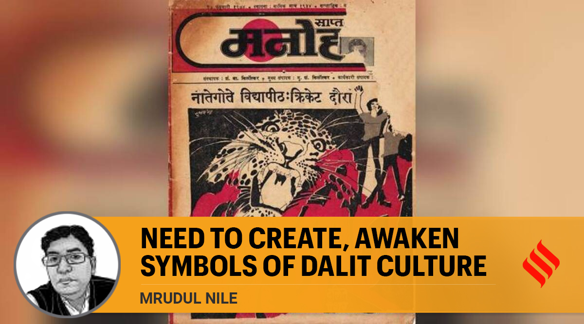 Mrudul Nile writes: Need to create, awaken symbols of Dalit culture