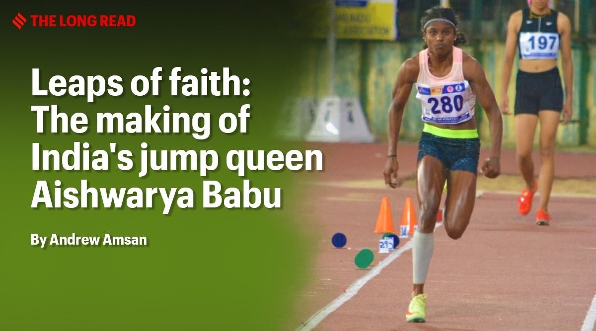 Leaps of faith: The making of India’s jump queen Aishwarya Babu | Sport ...