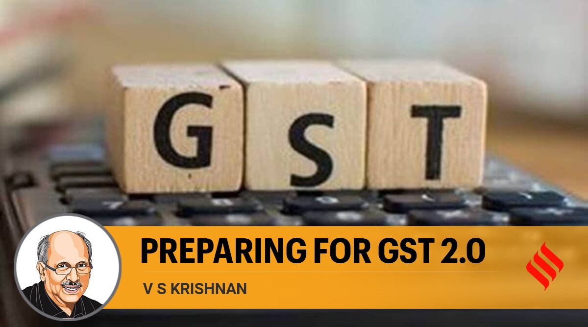 VS Krishnan writes: GST 2.0 — Next stage of reform in the tax regime ...