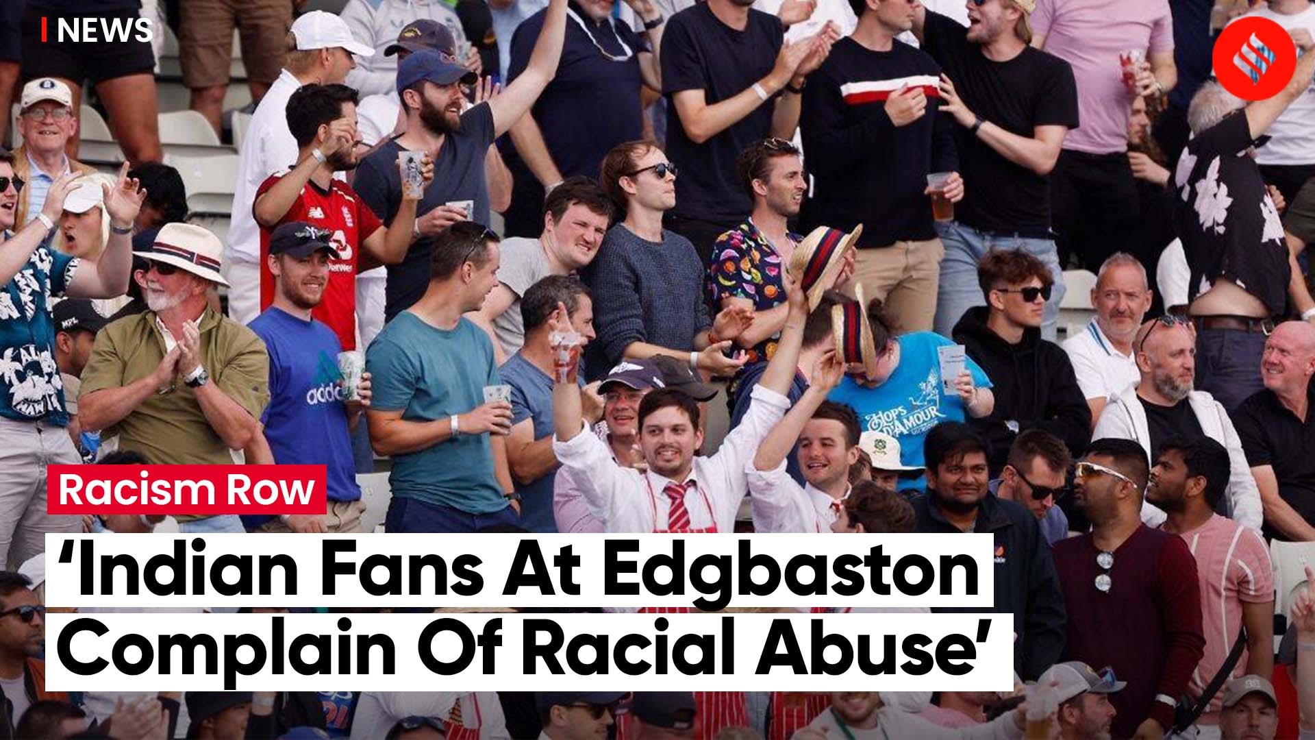 After indian fans racially abused in edgbaston england cricket board ...