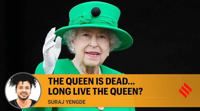 Suraj Yengde writes: The Queen is dead... Long live the Queen?