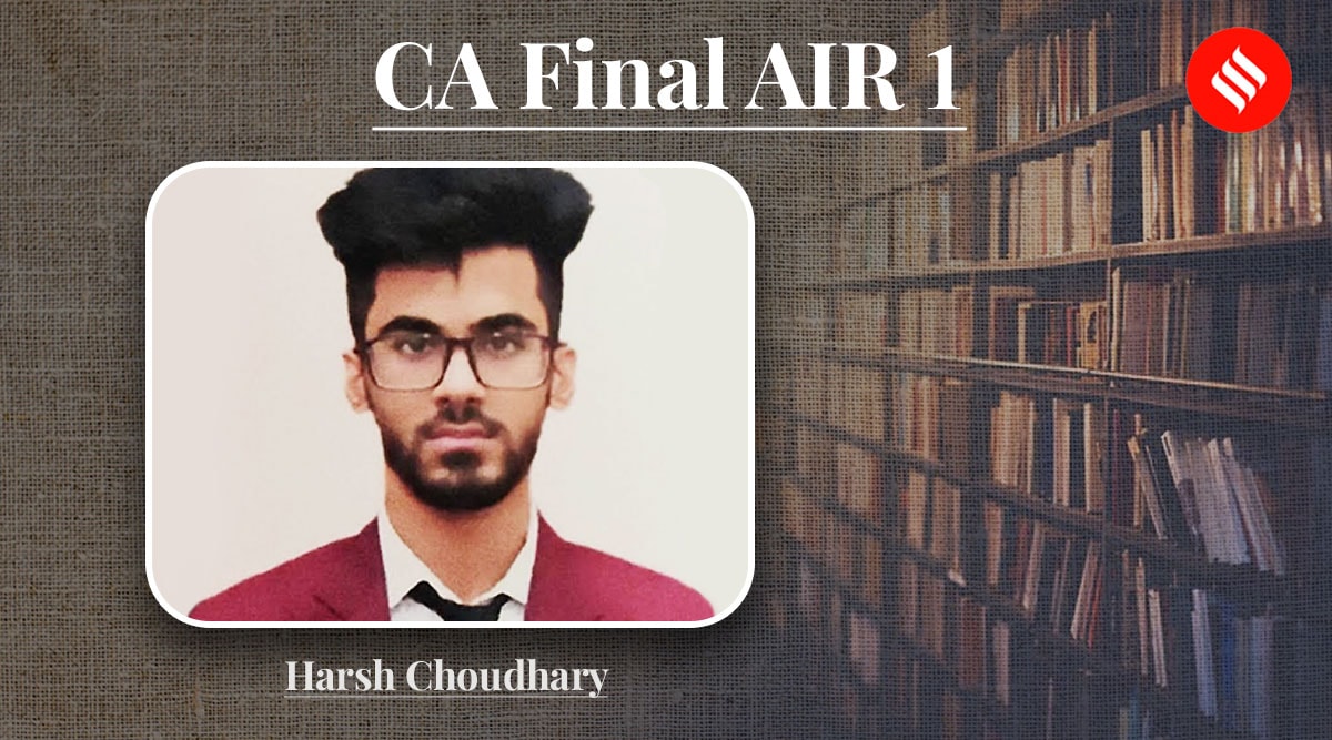 CA Final Result 2022: Motivated by friends, Harsh Choudhary pursued CA ...