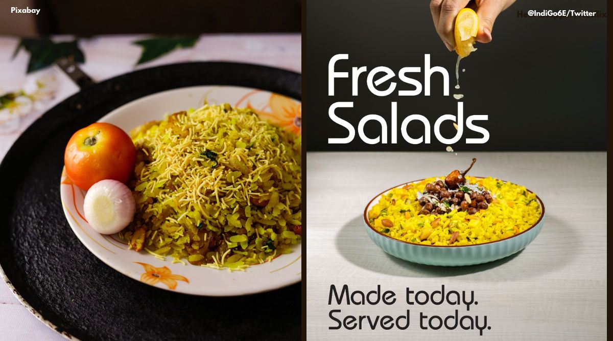 IndiGo advertises poha as ‘fresh salad’, netizens are not pleased ...