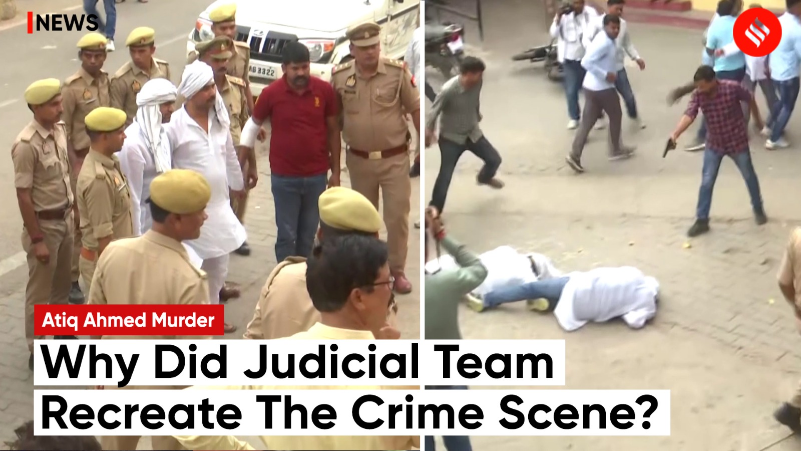 Atiq ahmed murder case why did members of the judicial team recreate ...