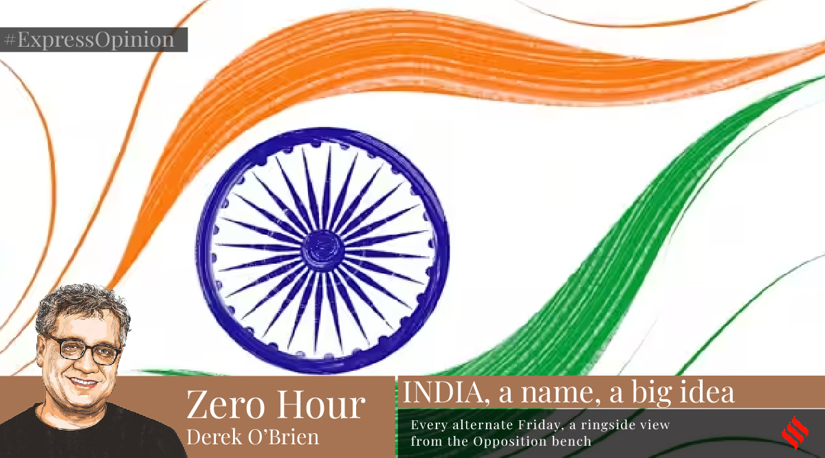 Derek O’Brien writes: I-N-D-I-A is a big idea | The Indian Express