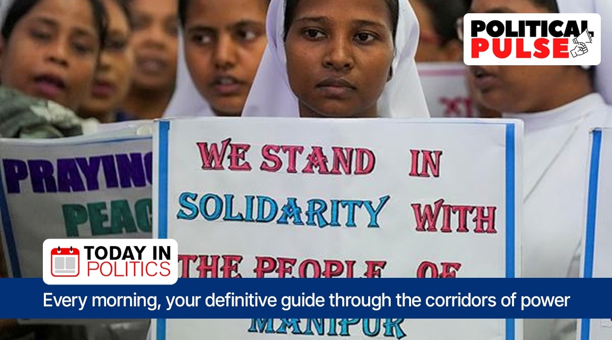 Today in Politics: Fallout of Manipur video, Oppn-govt standoff in ...