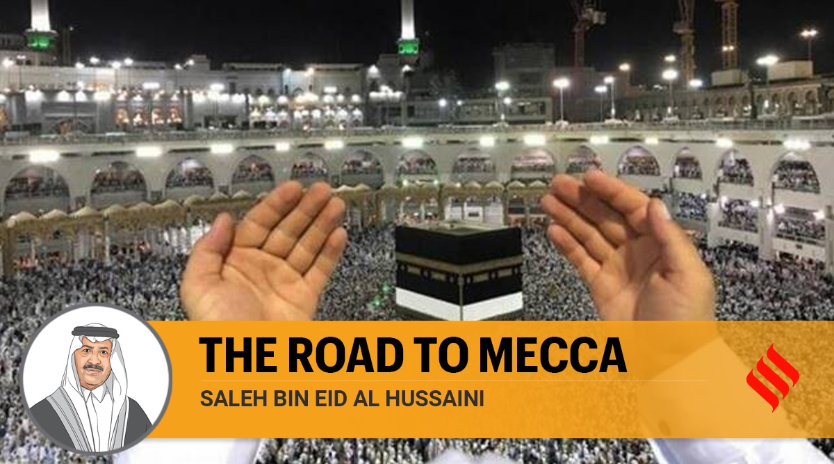 Saleh bin Eid Al-Hussaini writes: The road to Mecca | The Indian Express
