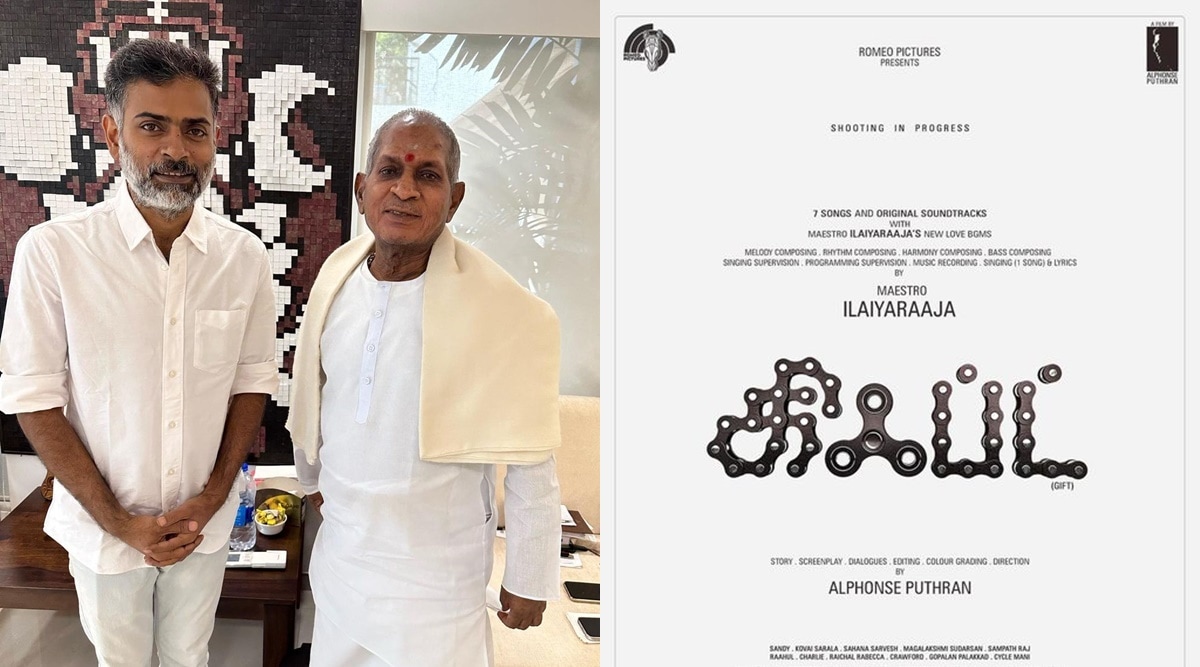 Alphonse Puthren’s next film titled Gift; Ilaiyaraaja to compose music ...