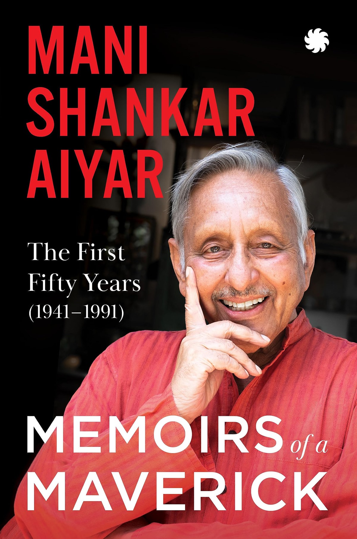 In the first volume of his three-part memoir, Memoirs of a Maverick, Mani Shankar Aiyar offers ...