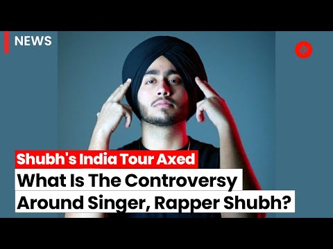 Shubh controversy shubhneet singhs india tour axed amidst khalistan ...