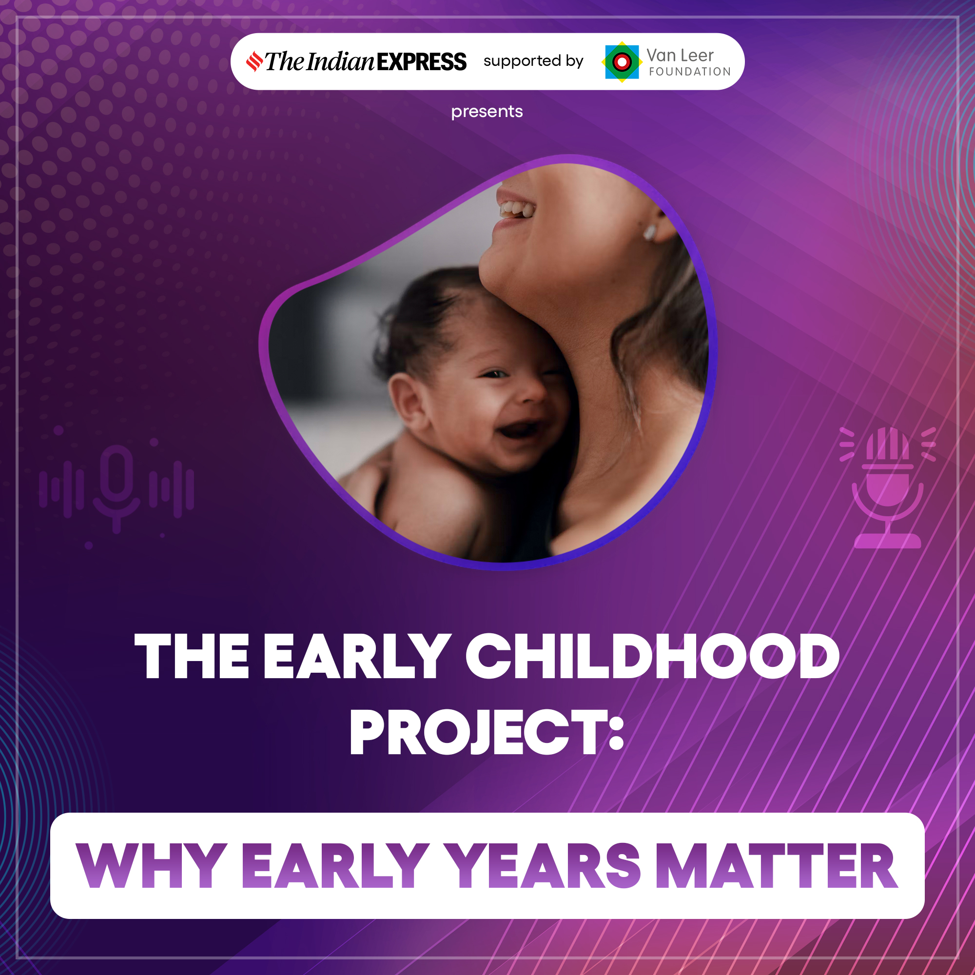 The Early Childhood Project BvLF Podcast | The Indian Express