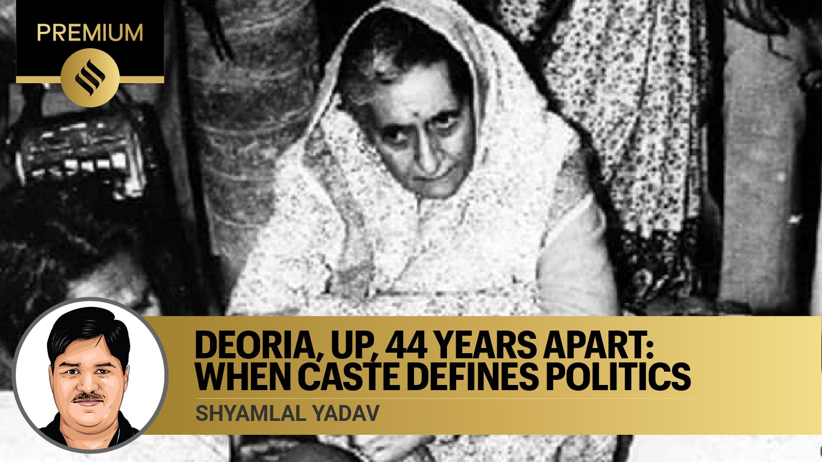Deoria, UP, 44 years apart: When caste defines politics | The Indian ...