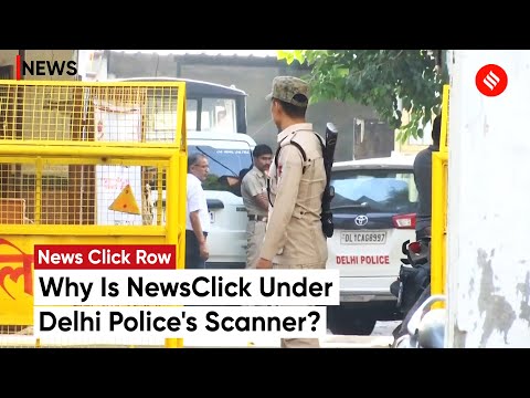 Newsclick controversy delhi police raid newsclick locations amid china ...