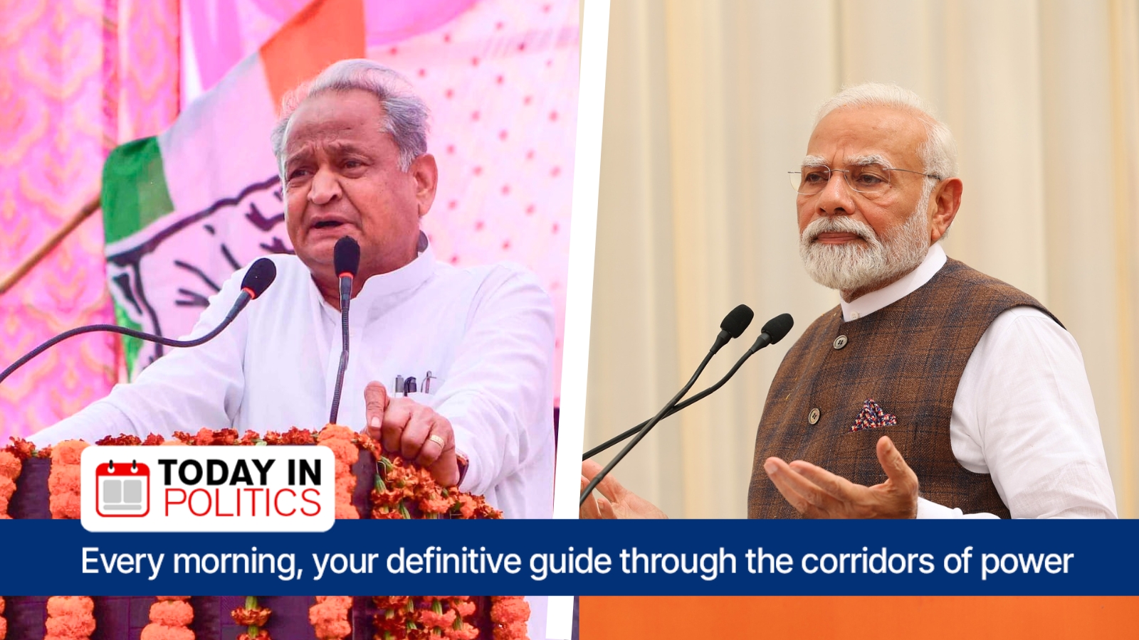 Today in Politics: And, voting begins, as PM, Gehlot hit the campaign ...