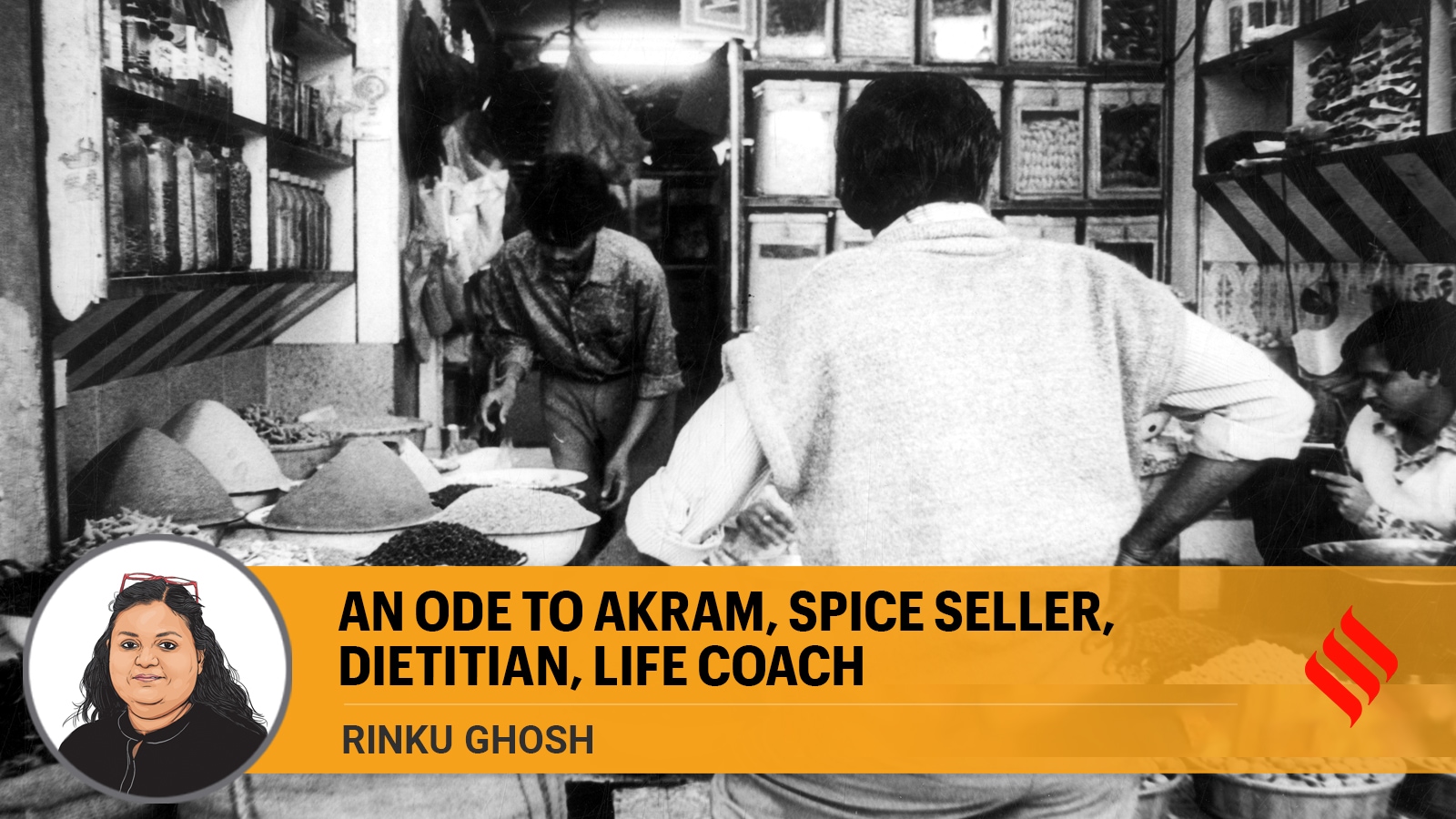 An ode to Akram, spice seller, dietitian, life coach | The Indian Express