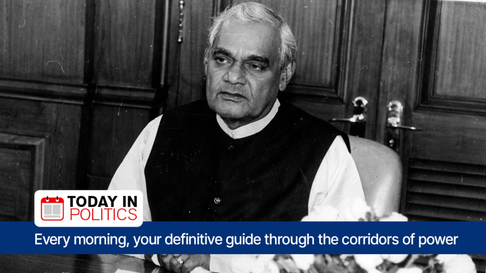 Today in Politics: BJP to commemorate Atal Bihari Vajpayee’s birth ...