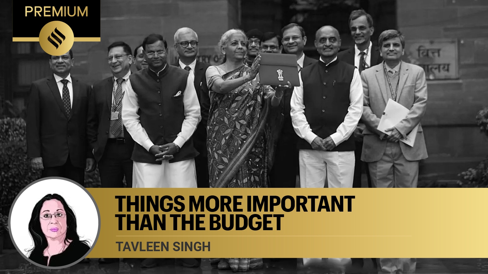 Tavleen Singh writes: Things more important than the Budget | The ...
