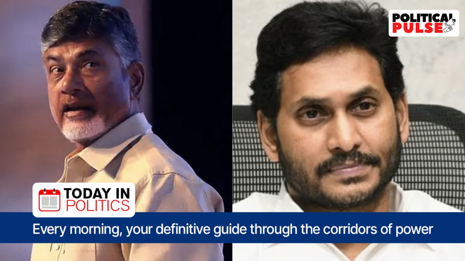 Today in Politics: Will BJP pick a side in Andhra Pradesh? As Jagan ...