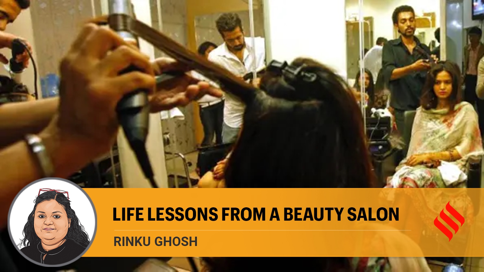 Life lessons from a beauty salon | The Indian Express