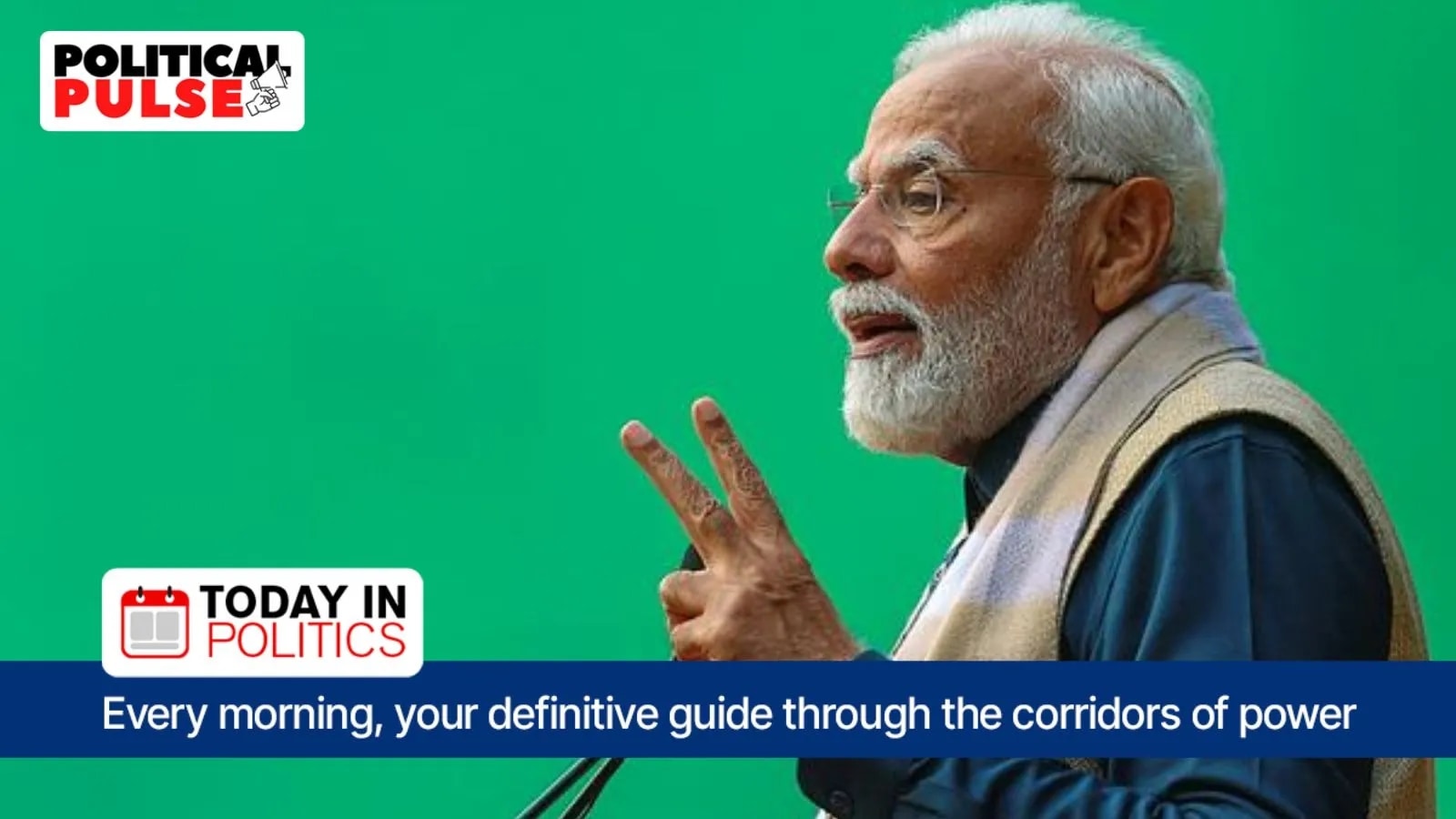 Today in Politics: While PM Modi begins south India tour, the million ...