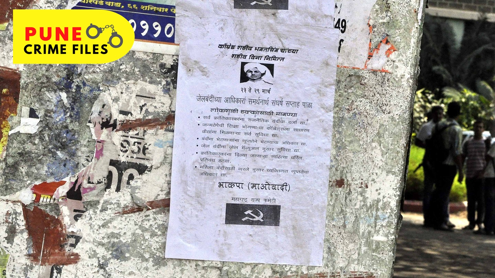 Pune Crime Files: When ‘Naxal’ posters appeared across city around ...