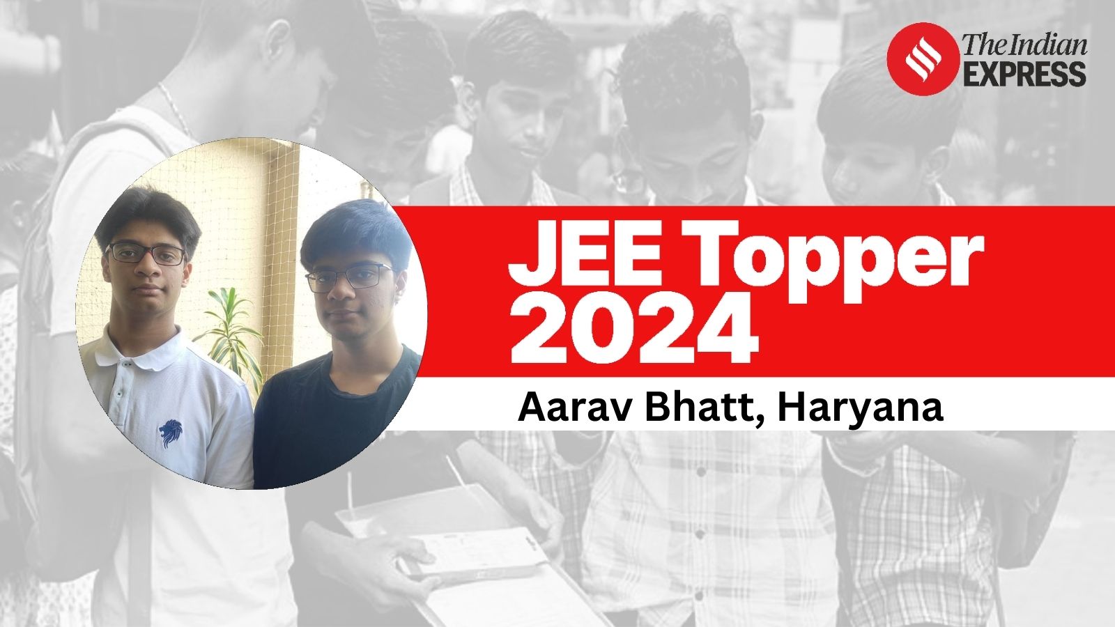 JEE Mains Result 2024: Twins crack JEE — Aarav Bhatt gets 100 ...