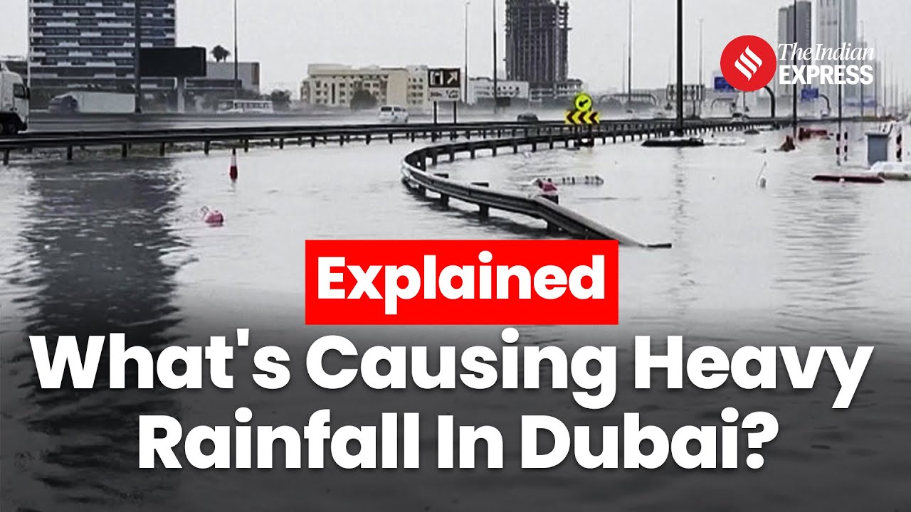 Dubai rains from cloud seeding to climate change what caused such heavy ...