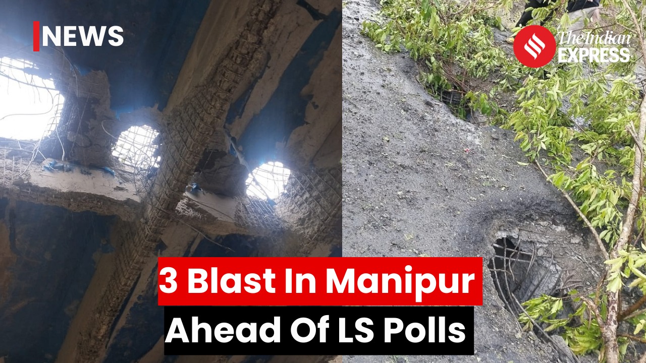 Manipur violence 3 blasts damage bridge ahead of manipur polls raises ...