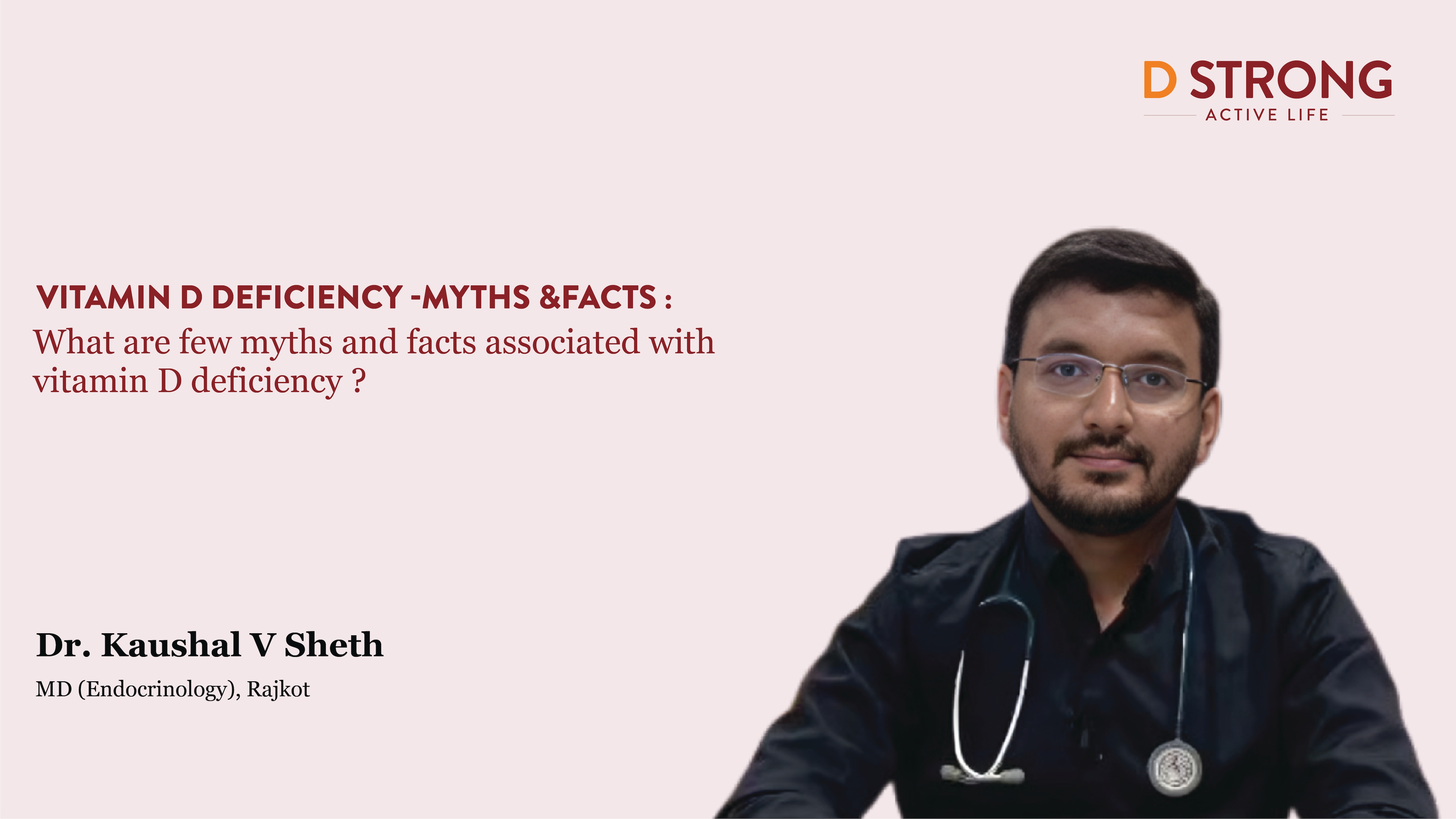 Dr kaushal v sheth addresses the lack of awareness surrounding vitamin d deficiency-The Indian ...