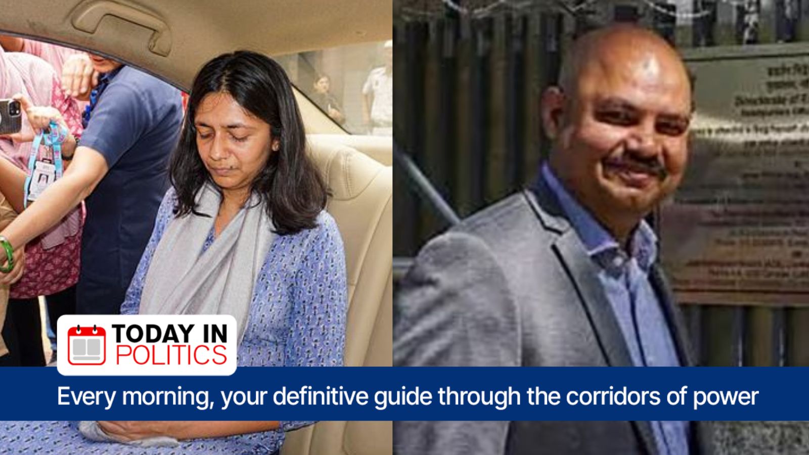 Today in Politics: In Maliwal case flare-up ahead of polls in Delhi ...