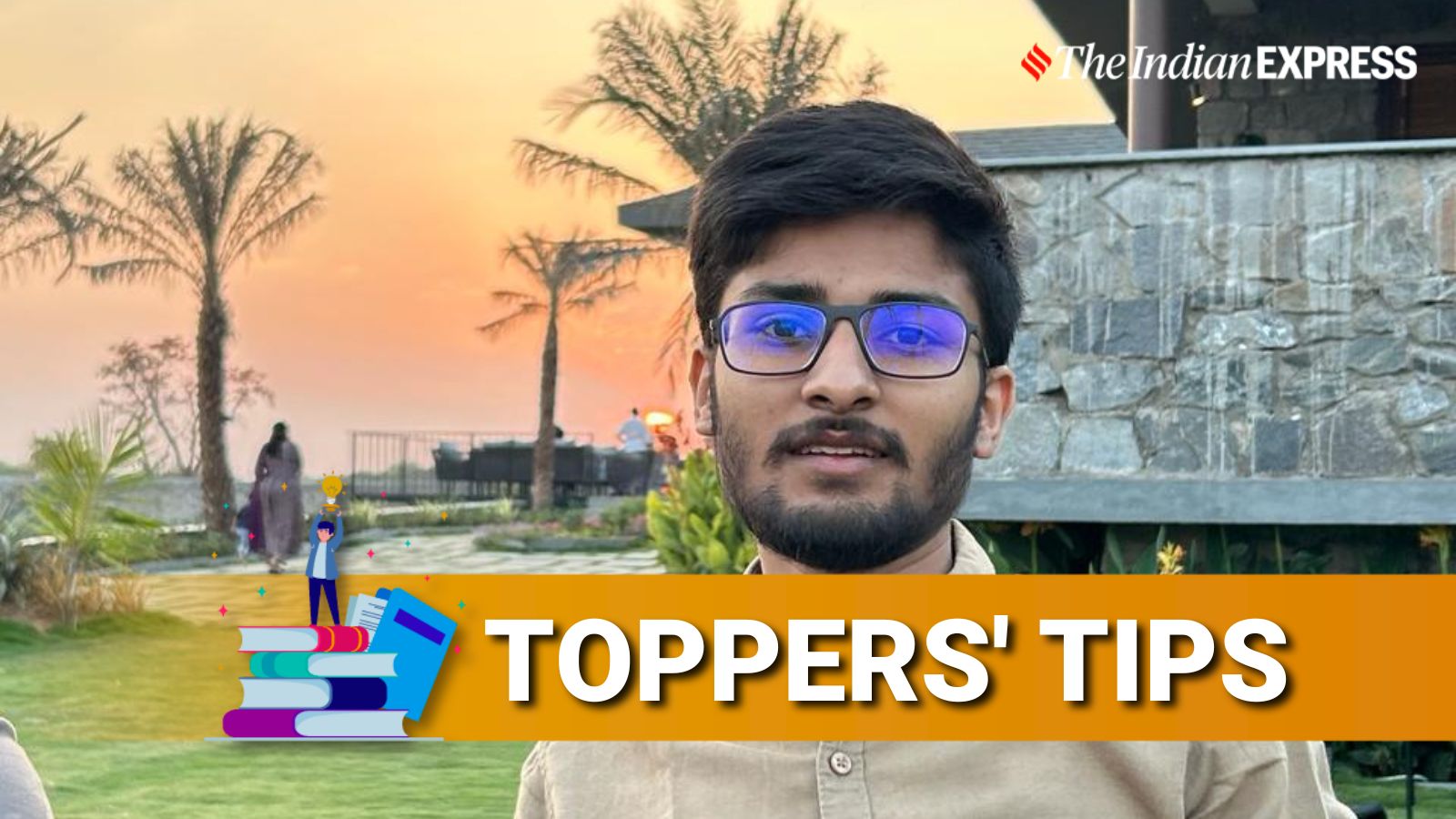 JEE Advanced Toppers’ Tips: ‘I dropped a year to take admission in my ...